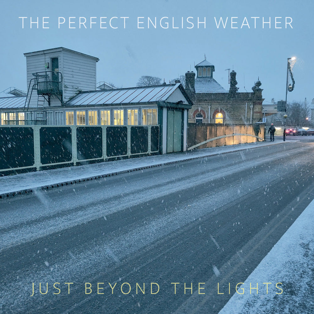 Perfect English Weather - Just Beyond The Lights cd – Jigsaw Records
